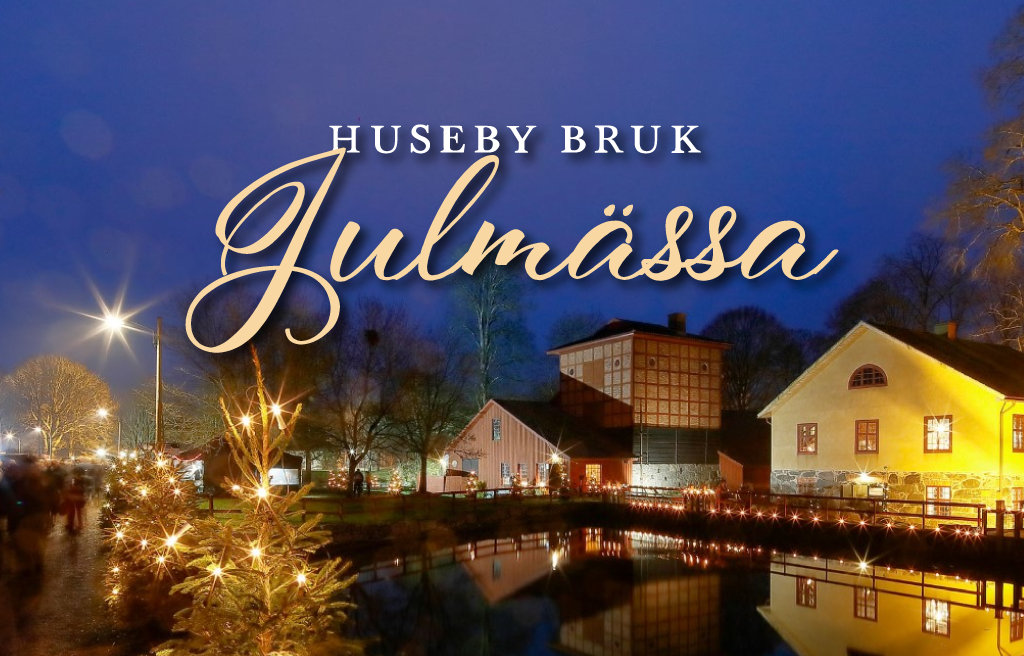 Välkommen till Huseby Jul - Huseby julmässa